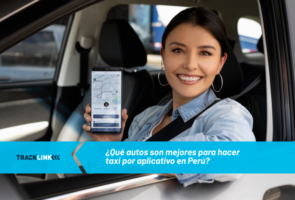 ¿Qué autos son mejores para hacer taxi por aplicativo en Perú? - Tracklink